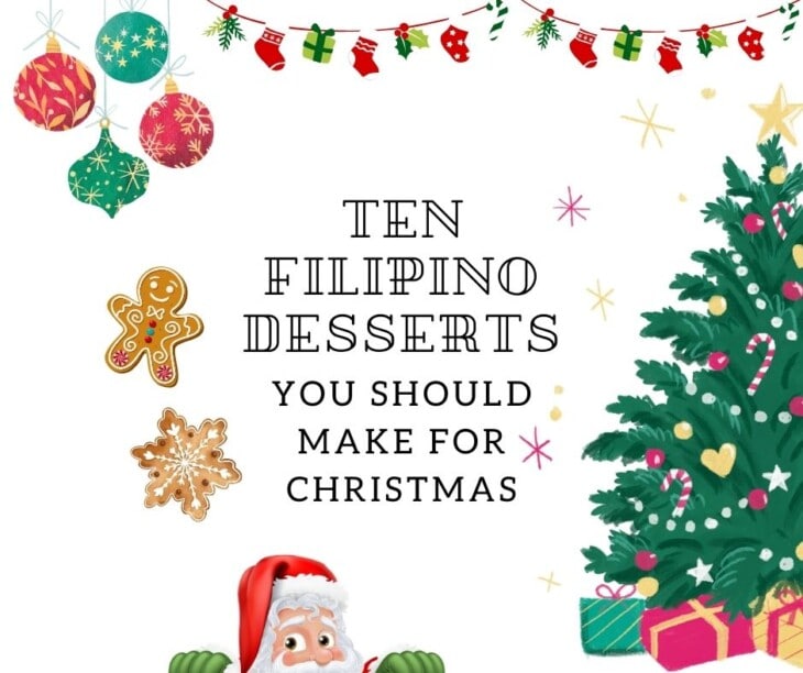 Ten Filipino Desserts You Should Make for Christmas - Kawaling Pinoy